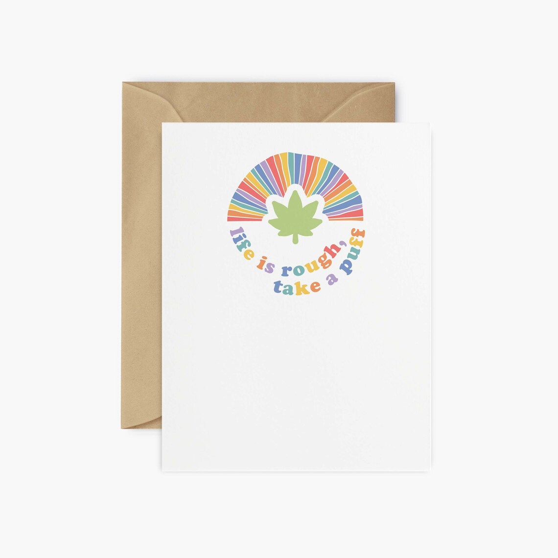 Life is Rough Take a Puff Cannabis Card Cannabis - Etsy