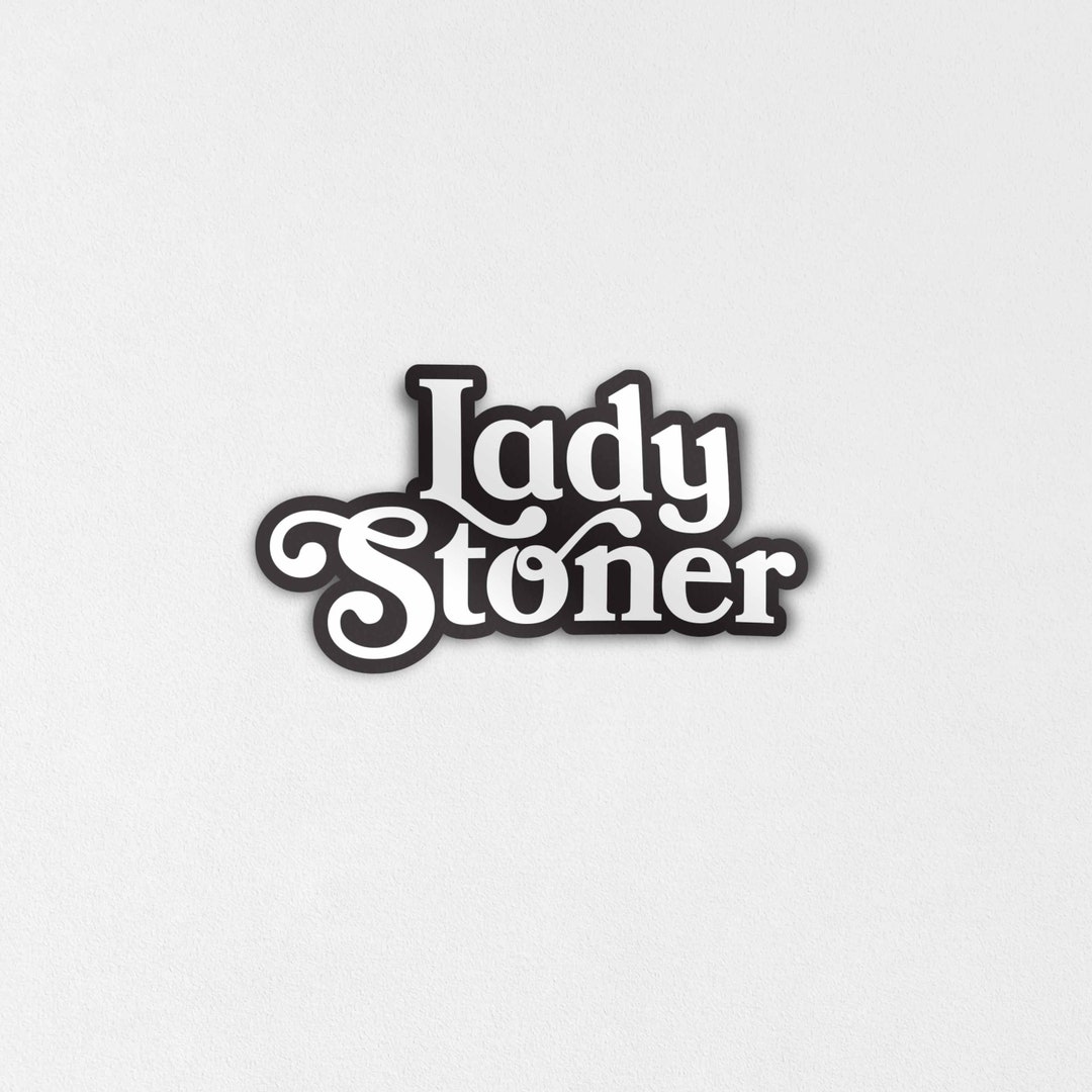 Lady Stoner Sticker Stoner Stickers, 420 Stickers, Marijuana Stickers ...