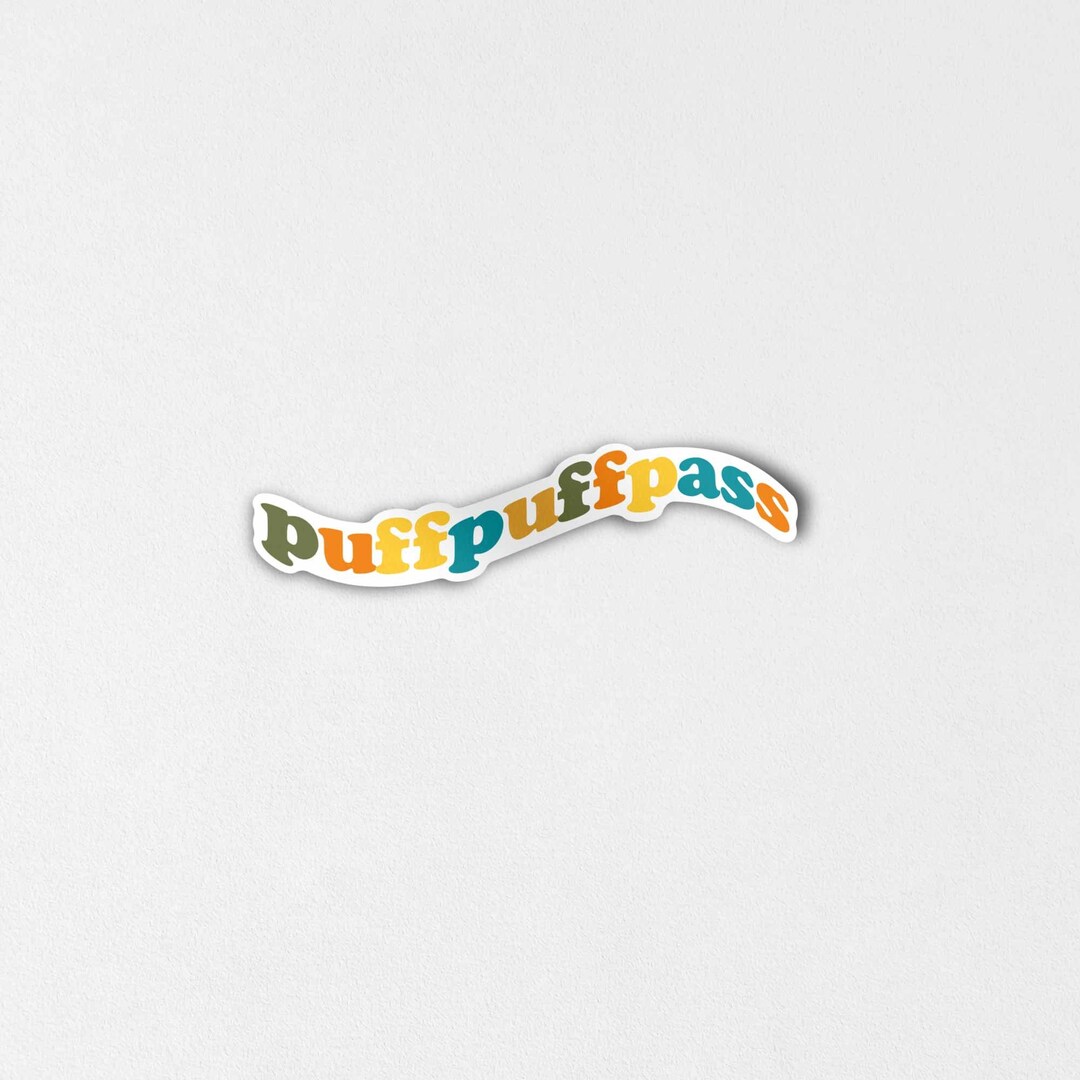 Puff Puff Pass Sticker Decorate Anything With an - Etsy
