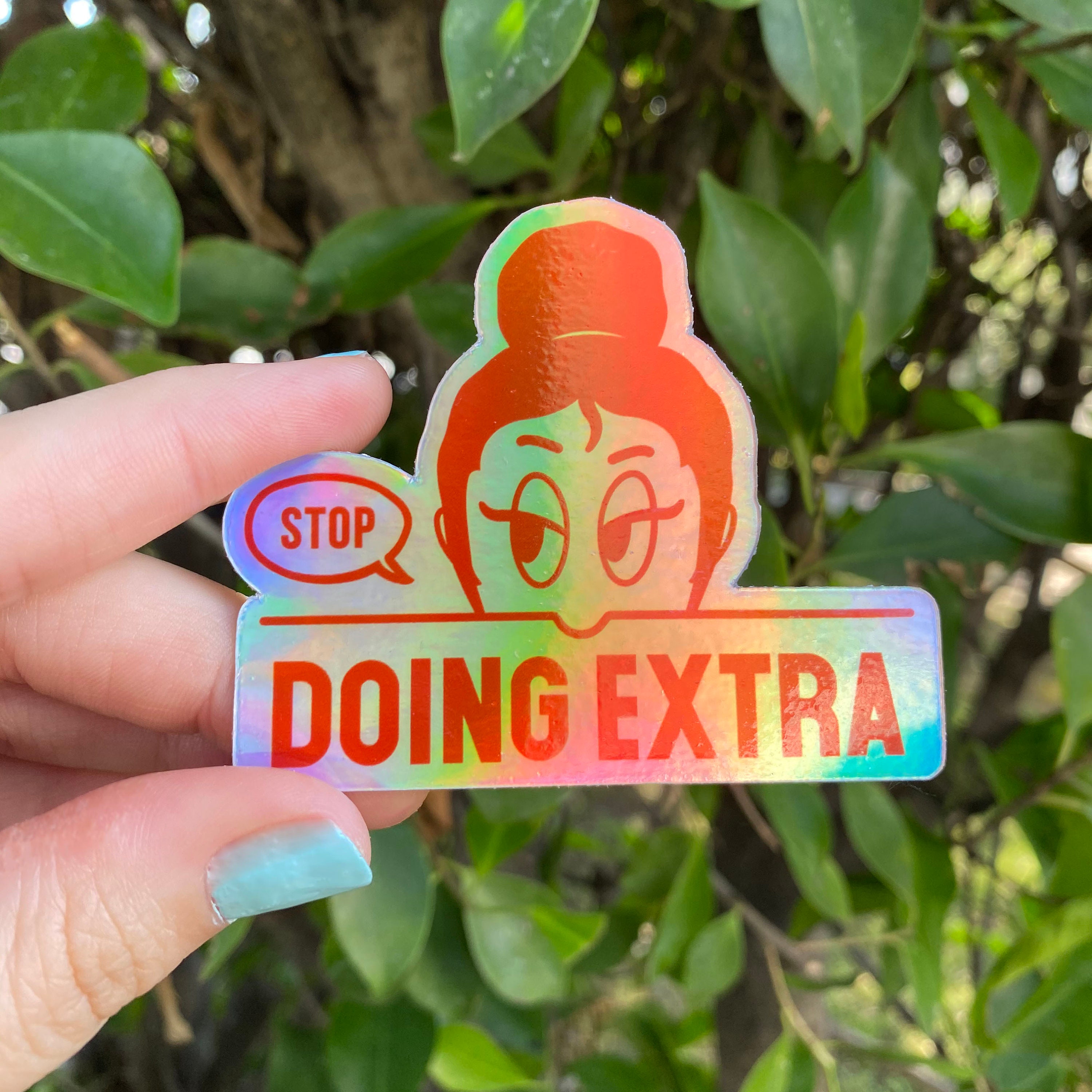 Holographic stop Doing Extra Sticker - Etsy