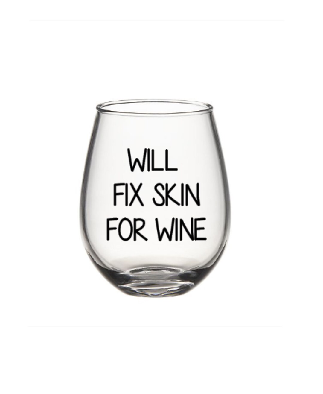 Will Fix Skin for Wine. Dermatologist Wine Glass. Dermatologist Gift ...