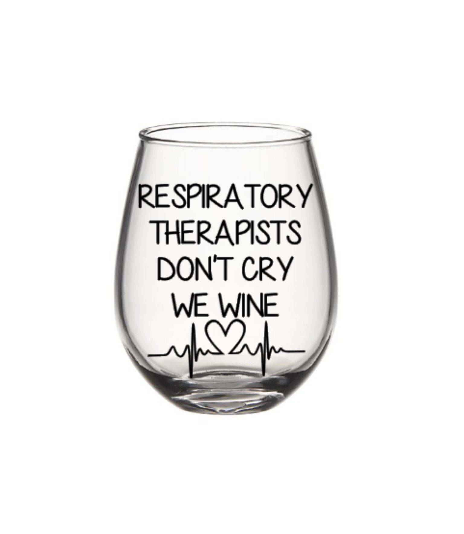 Respiratory Therapist Wine Glass Respiratory Therapy Wine Etsy