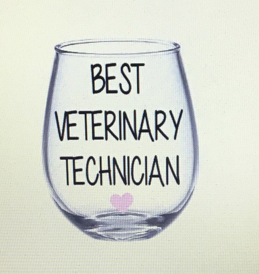 Veterinary Technician Wine Glass. Vet Tech Wine Glass. Vet Tech Gift ...