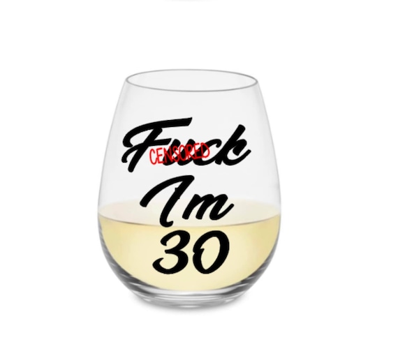 Talk Thirty to Me. 30th Birthday Wine Glass. Dirty 30 Wine | Etsy