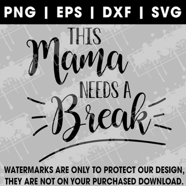 Mama Needs a Break - Etsy