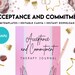 Acceptance and Commitment, Therapy Journal , Self Discovery, Self ...
