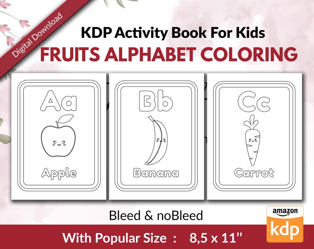 Fruits Alphabet Coloring Book KDP Kids Activity Book Interior, Kids ...