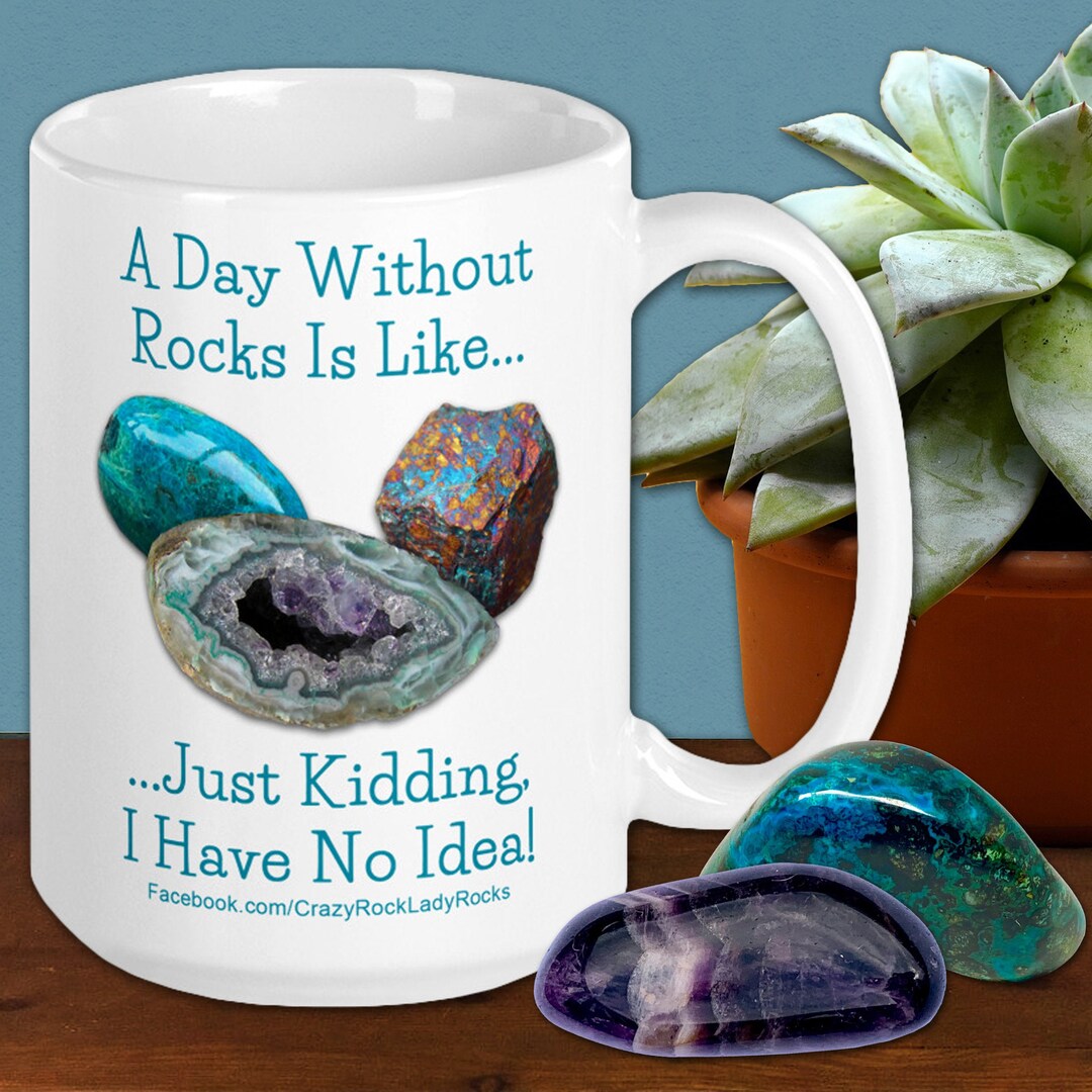 Humorous Rock Collector Mug Gift for Rockhounds and Crystal - Etsy