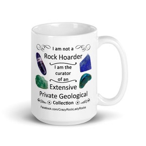 Humorous Rock Hoarder Mug, Funny Rockhound Meme Mug, Rock Collector ...