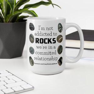 Funny Rock Collector Meme Mug Im Not Addicted to Rocks Were - Etsy