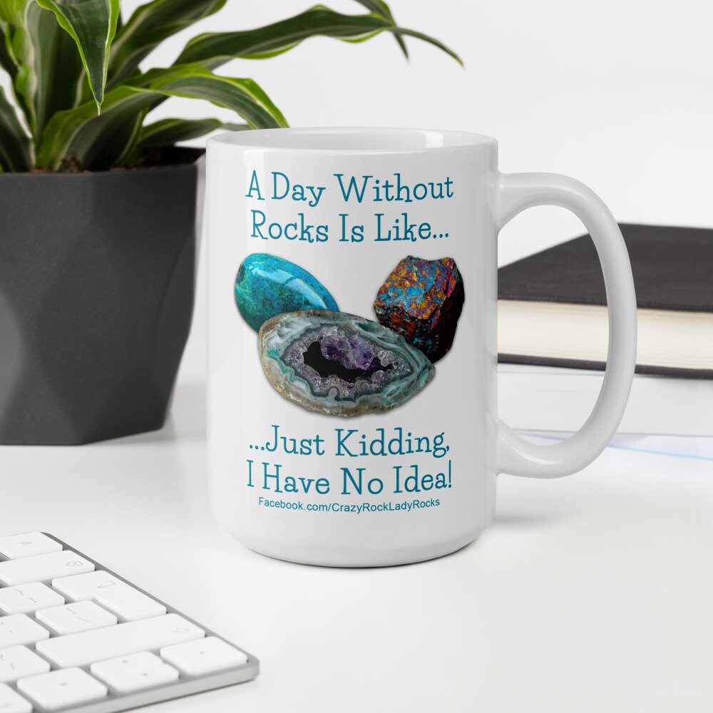 Humorous Rock Collector Mug Gift for Rockhounds and Crystal - Etsy