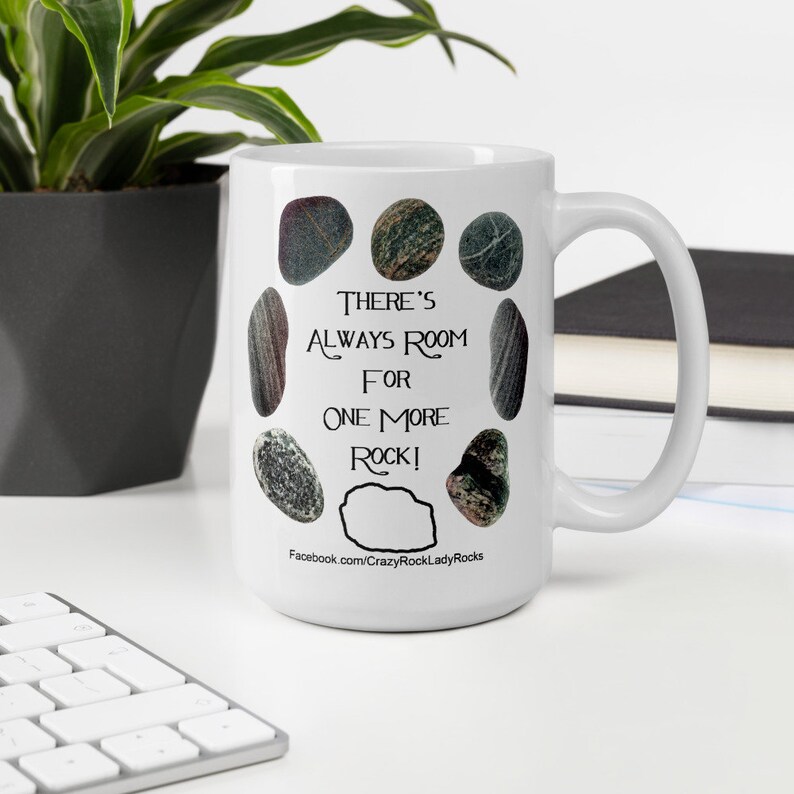 Funny Rock Collector Mug There's Always Room for One More - Etsy