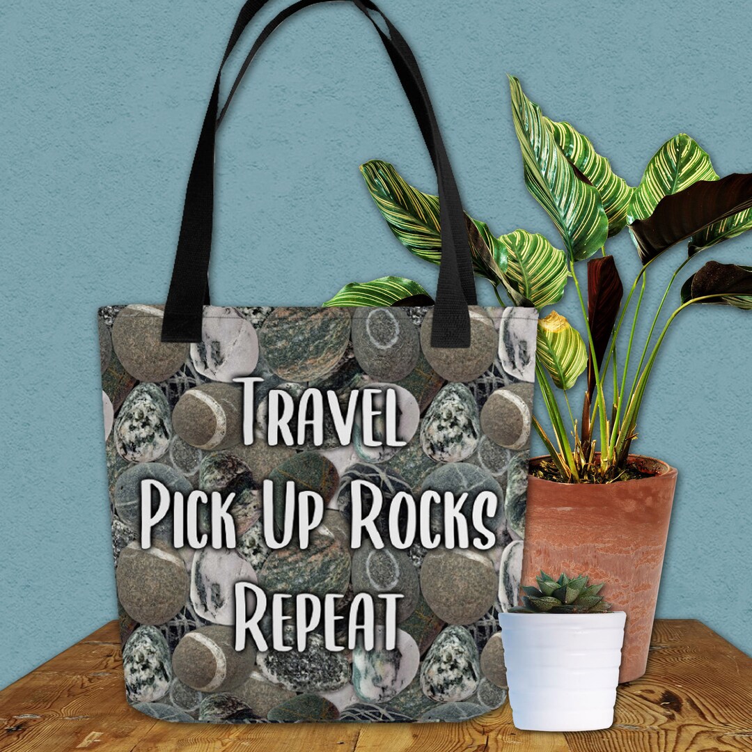 Rock Collector Tote Bag Travel Pick up Rocks Repeat Rockhound - Etsy