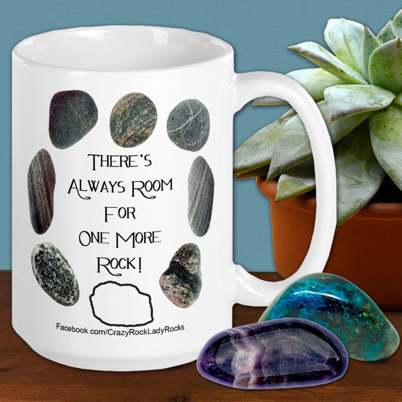 Funny Rock Collector Mug There's Always Room for One More | Etsy