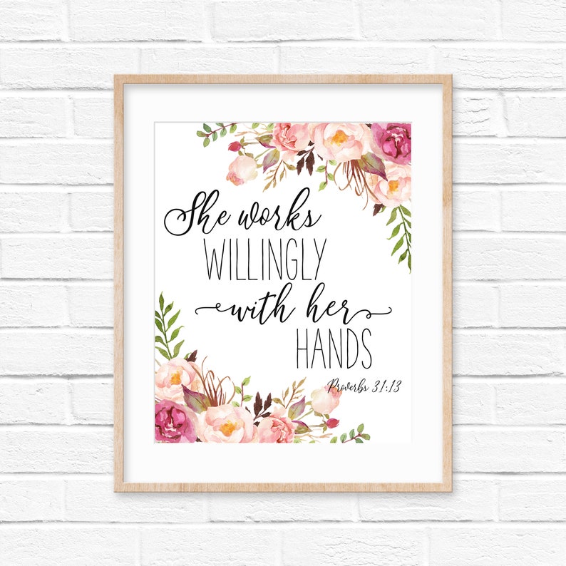 She Works Willingly With Her Hands Proverbs 31 13 Printable Etsy
