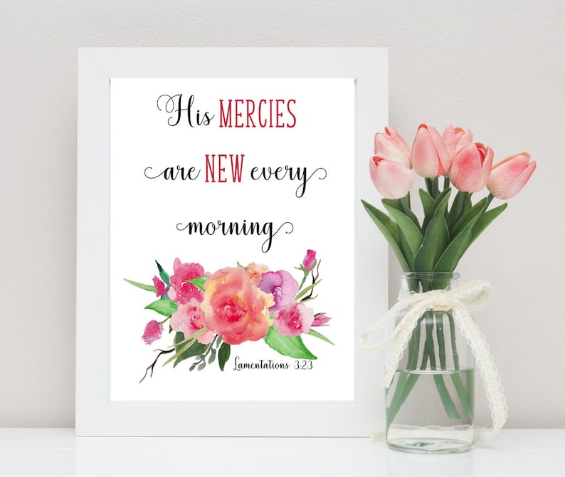 Lamentations 3:23, His Mercies Are New Every Morning, Christian ...
