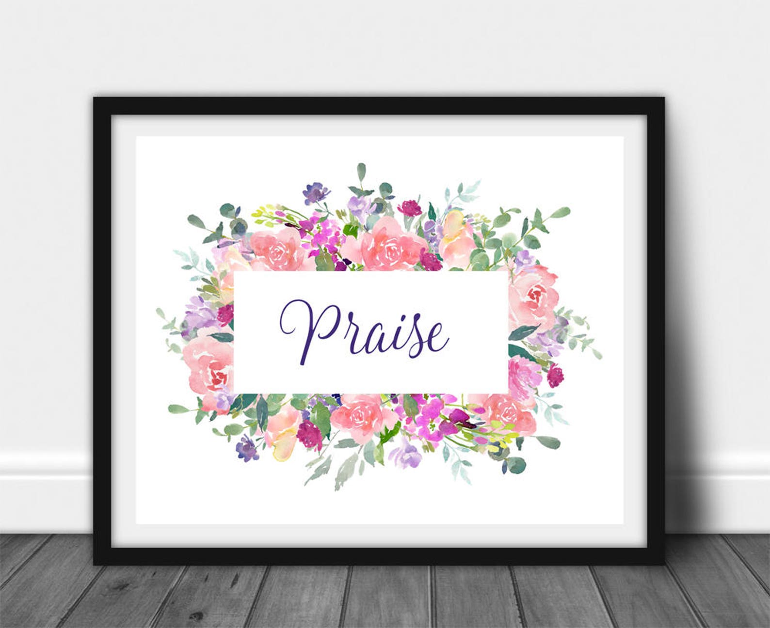 Praise, Praise the Lord Praise Quote Bible Song Quote Instant Download ...