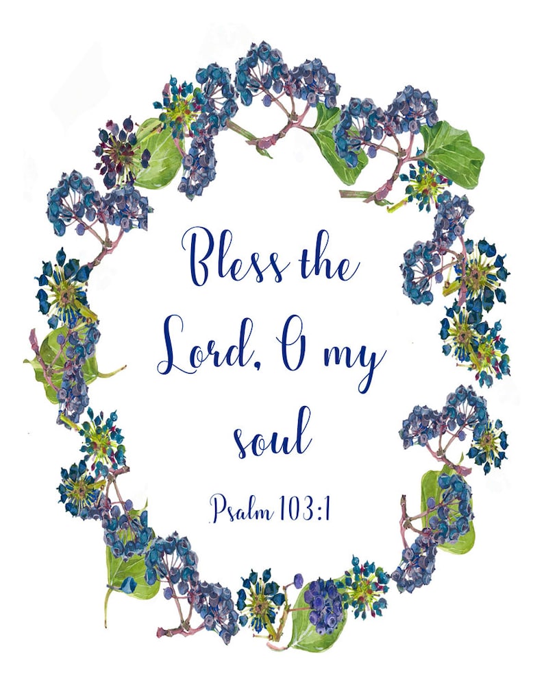 Psalm 103:1 Bless the Lord O My Soul, Scripture Printable, Psalms ...