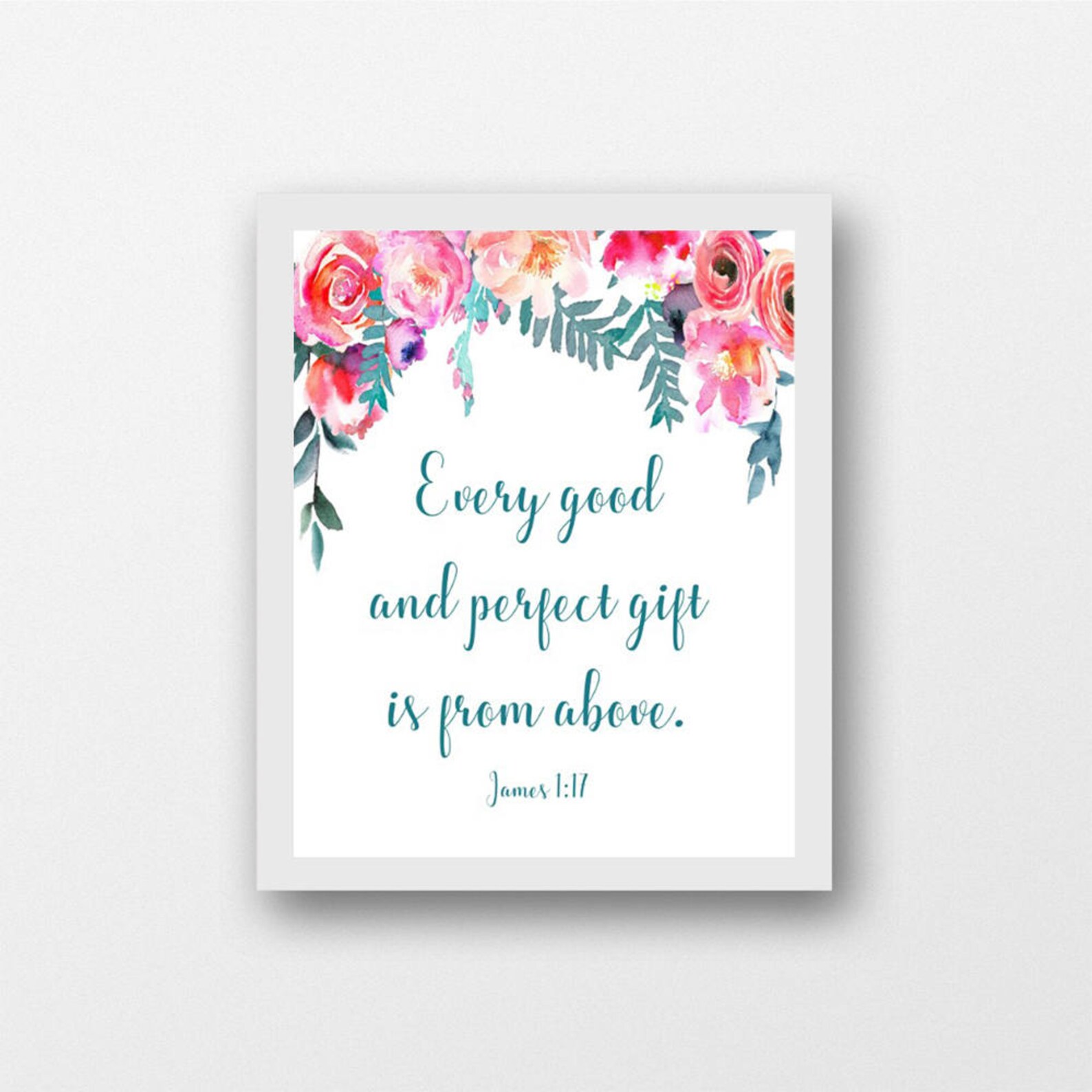 James 1:17, Every Good and Perfect Gift is From Above, Printable ...