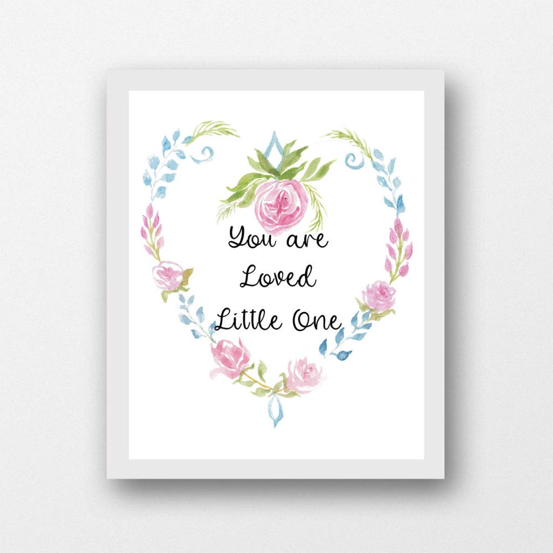 You Are Loved Little One, Nursery Wall Art Ideas, Kids Room Printable ...