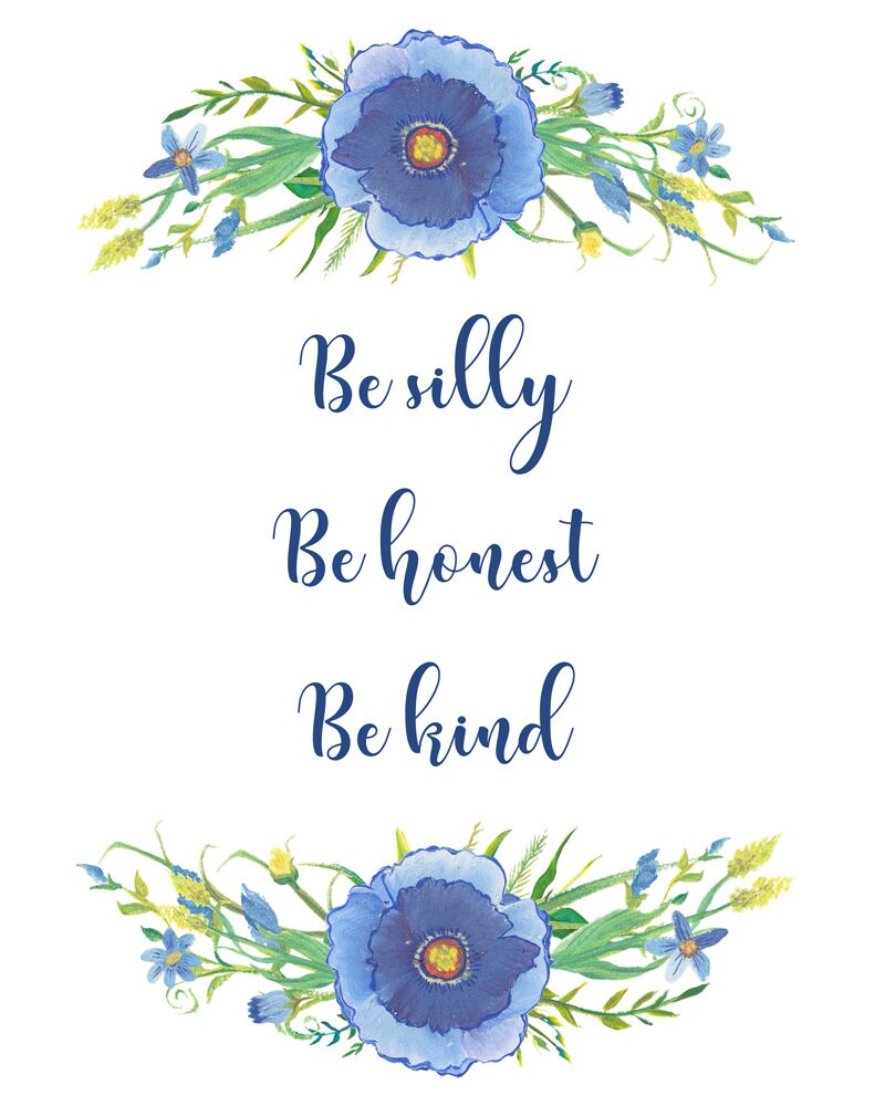Be Silly, Be Honest, Be Kind, Wall Art Printable, Ralph Waldo Emerson ...