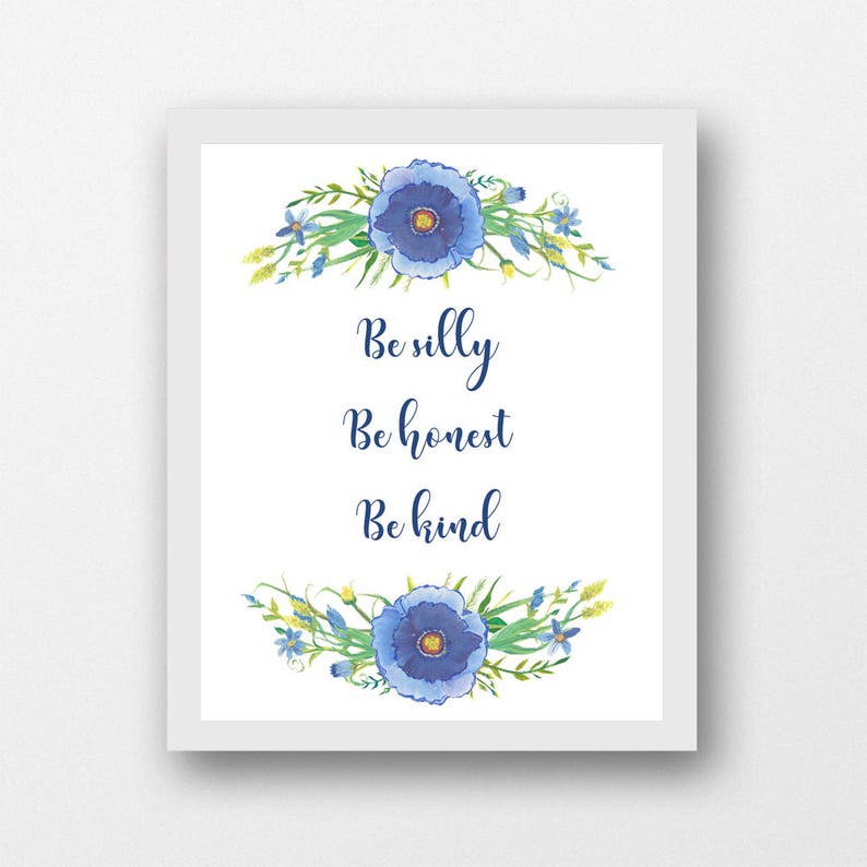 Be Silly, Be Honest, Be Kind, Wall Art Printable, Ralph Waldo Emerson ...