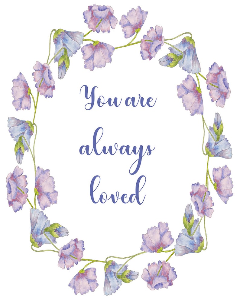 You Are Always Loved Love Quote Nursery Wall Print Floral - Etsy