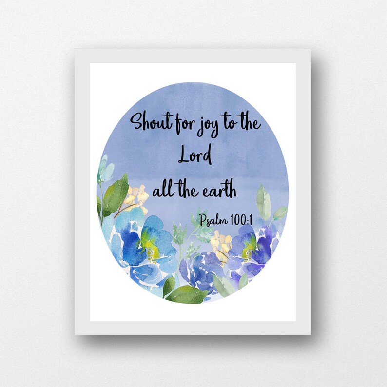 Shout for Joy to the Lord Psalm 100 Christian Print Instant - Etsy