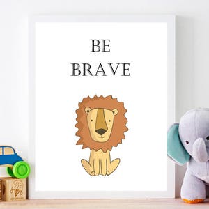 Be Brave Lion, Digital Download, Lion Zoo Animal Nursery Print, Nursery ...