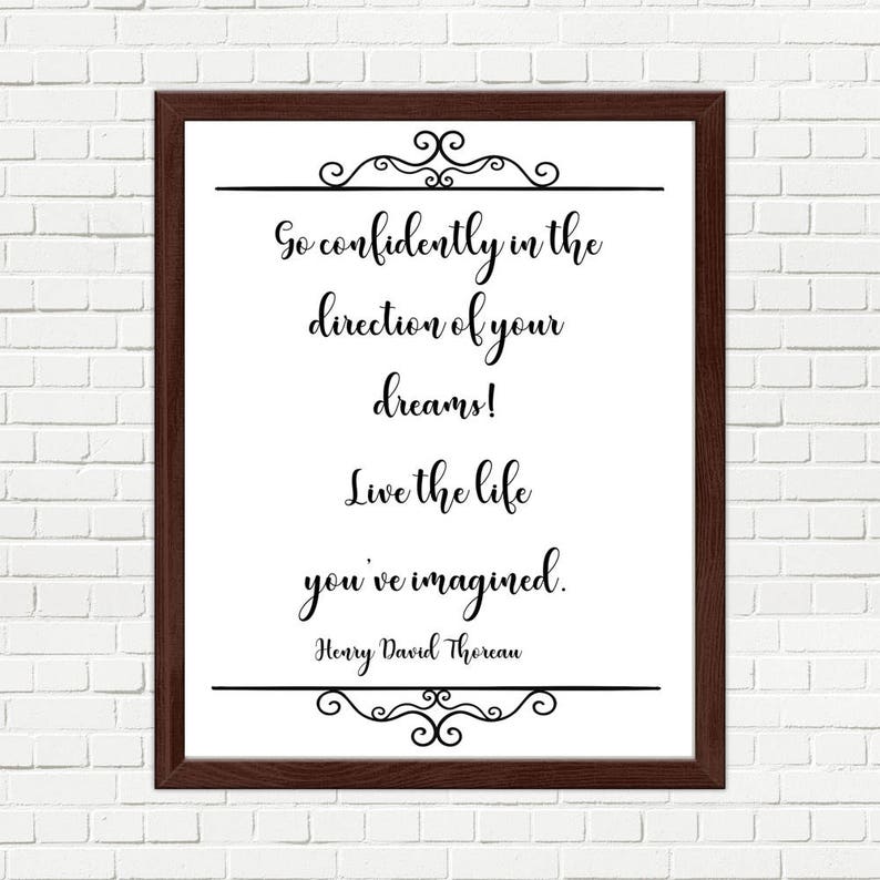 Henry David Thoreau Quote Printable Go Confidently in the Direction of ...