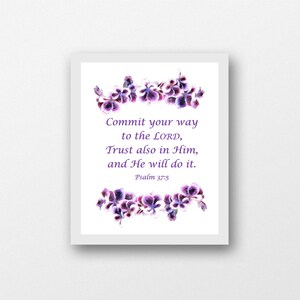 Commit Your Way to the Lord, Trust Also in Him, Psalm 37:5 Digital ...