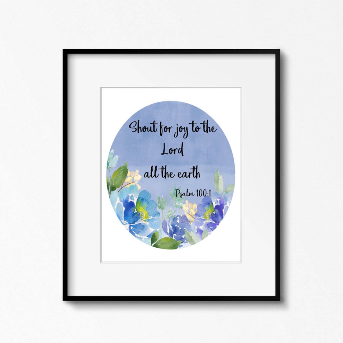 Shout for Joy to the Lord Psalm 100 Christian Print Instant - Etsy