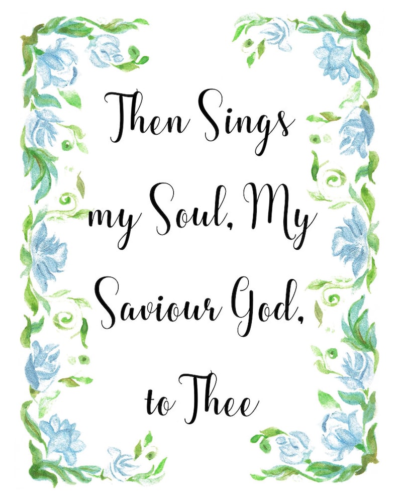 Christian Hymn Decor, Then Sings My Soul, Hymn Quote, Digital Download ...