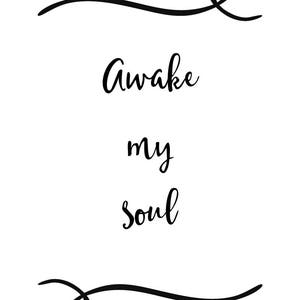 Awake My Soul Printable Art, Awake My Soul, Song Print, Black and White ...