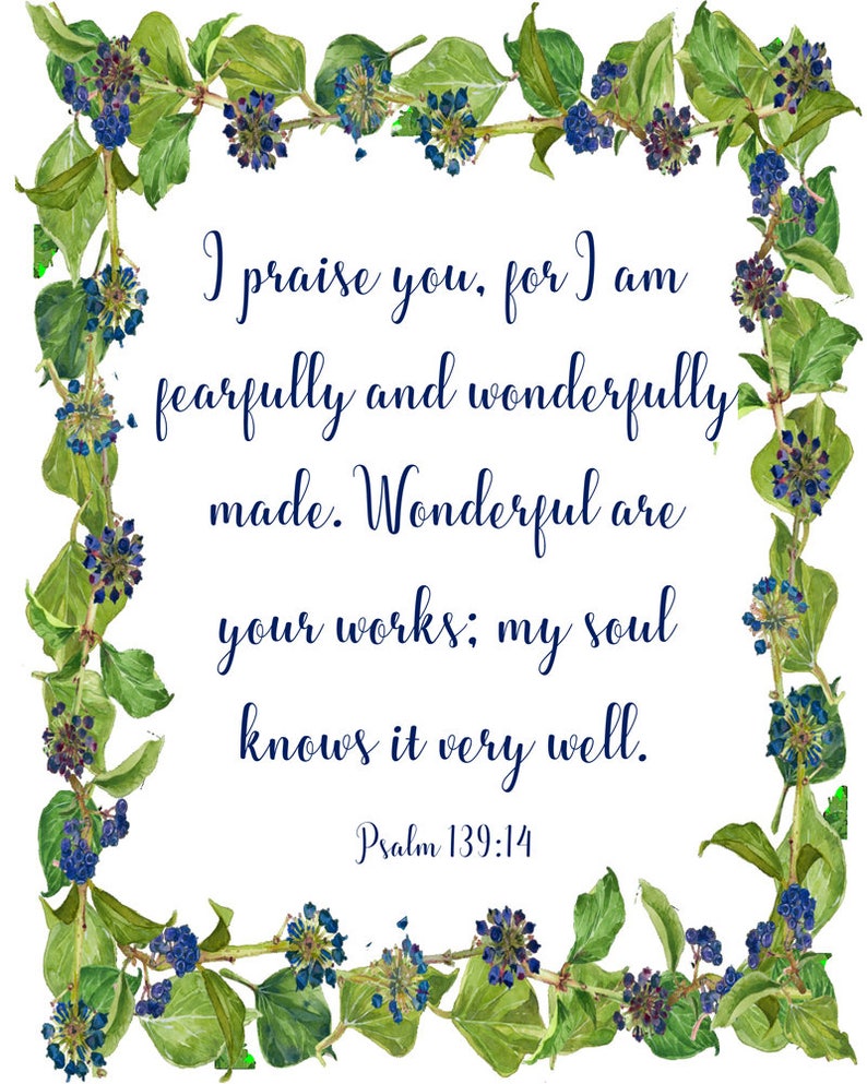 Praise You for I Am Fearfully and Wonderfully Made, Psalm 139:14 ...