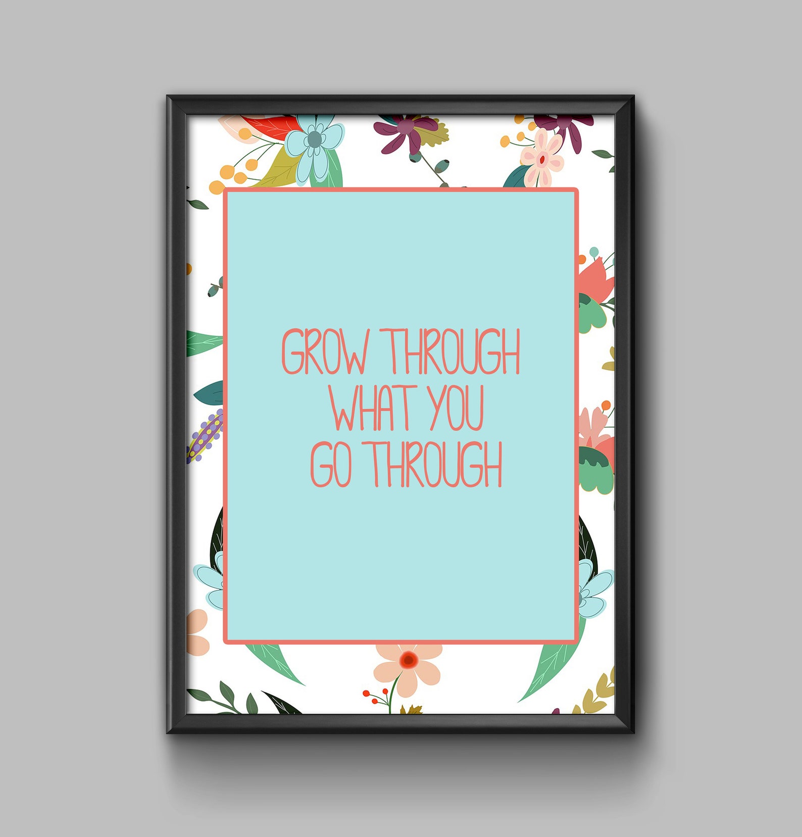 Grow Through What You Go Through Wall Print, Bedroom Print, Minimalist ...