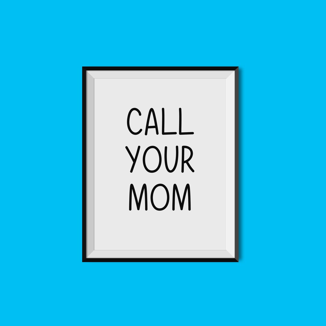 Dorm Decor, Call Mom Print, Dorm Room Decor, College Apartmemt ...