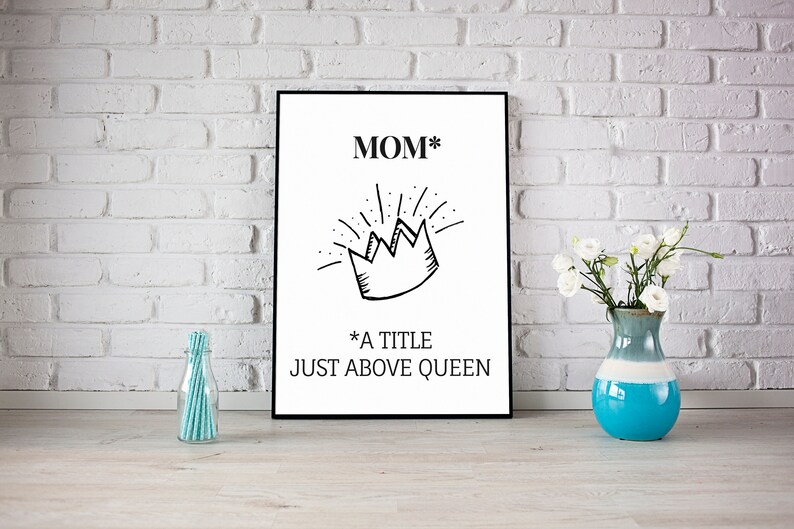Mom a Title Just Above Queen, Mothers Day Gift, Mothers Day Gift for ...