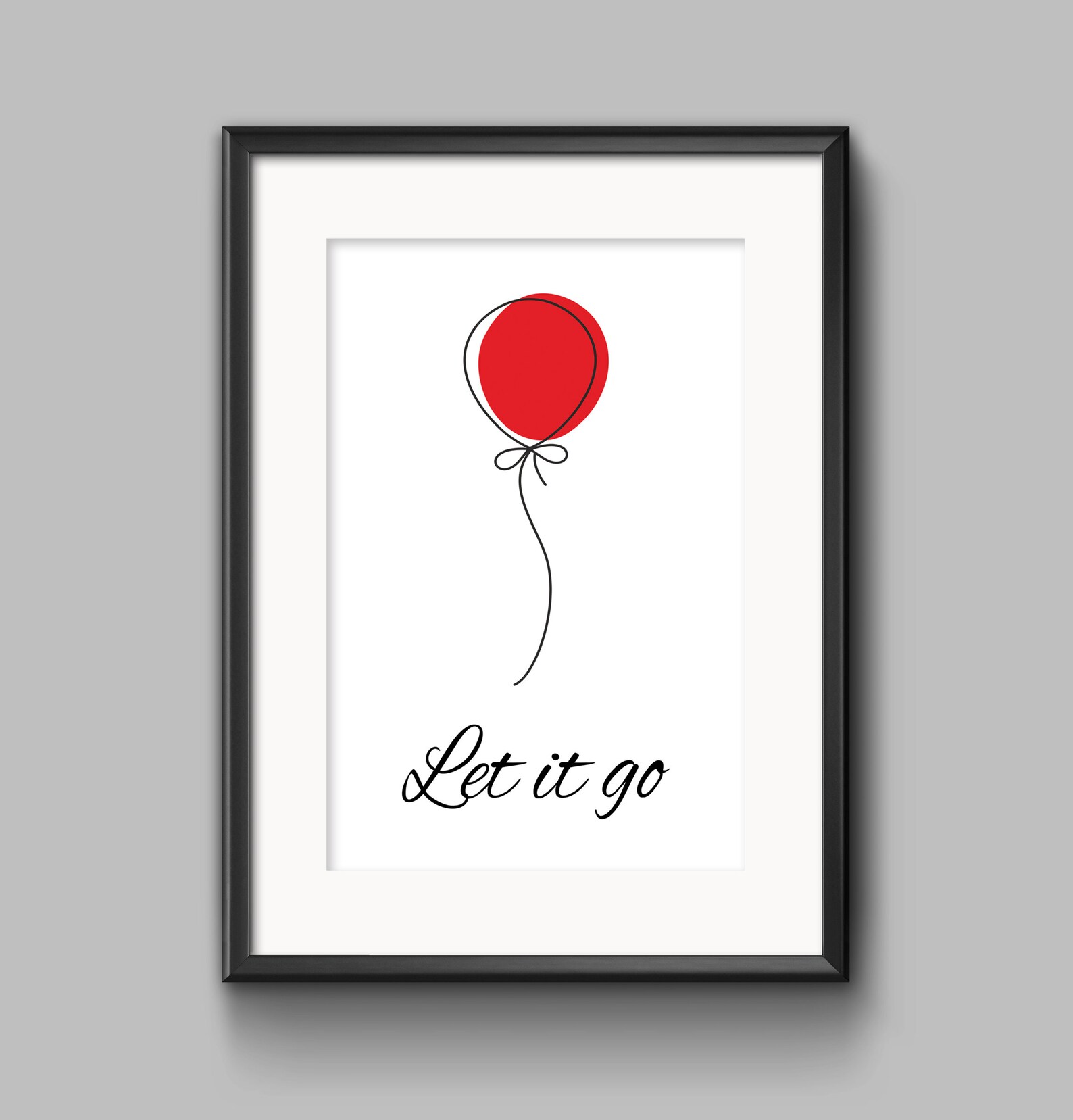 Let It Go Sign, Balloon Art, Balloon Poster, Balloon Print, Scandi ...