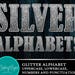 Silver Glitter Alphabet, Numbers and Punctuation Clip Art, Sparkle ...