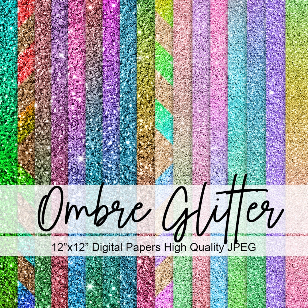 Ombre Glitter Digital Papers, Digital Scrapbook Papers, Colorful ...