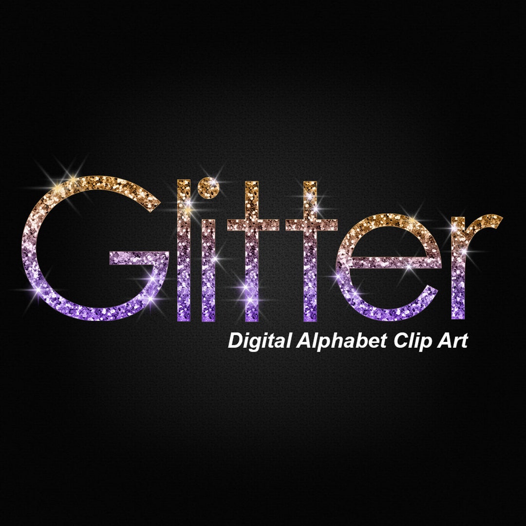Ombre Glitter Alphabet Clip Art, Gold Purple Glam Clip Art- Digital ...