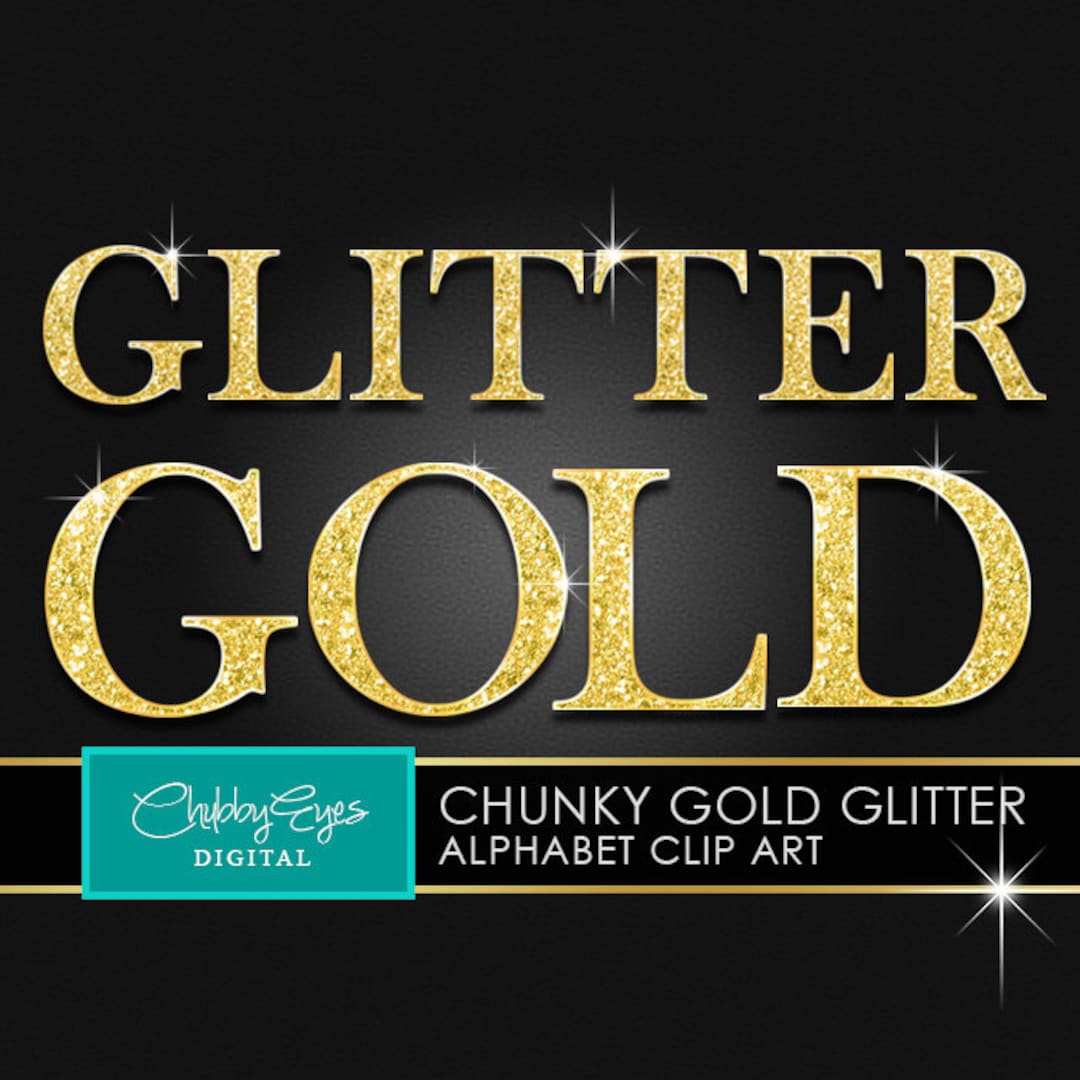 Gold Glitter Digital Alphabet, Numbers and Punctuation Clip Art, Chunky ...