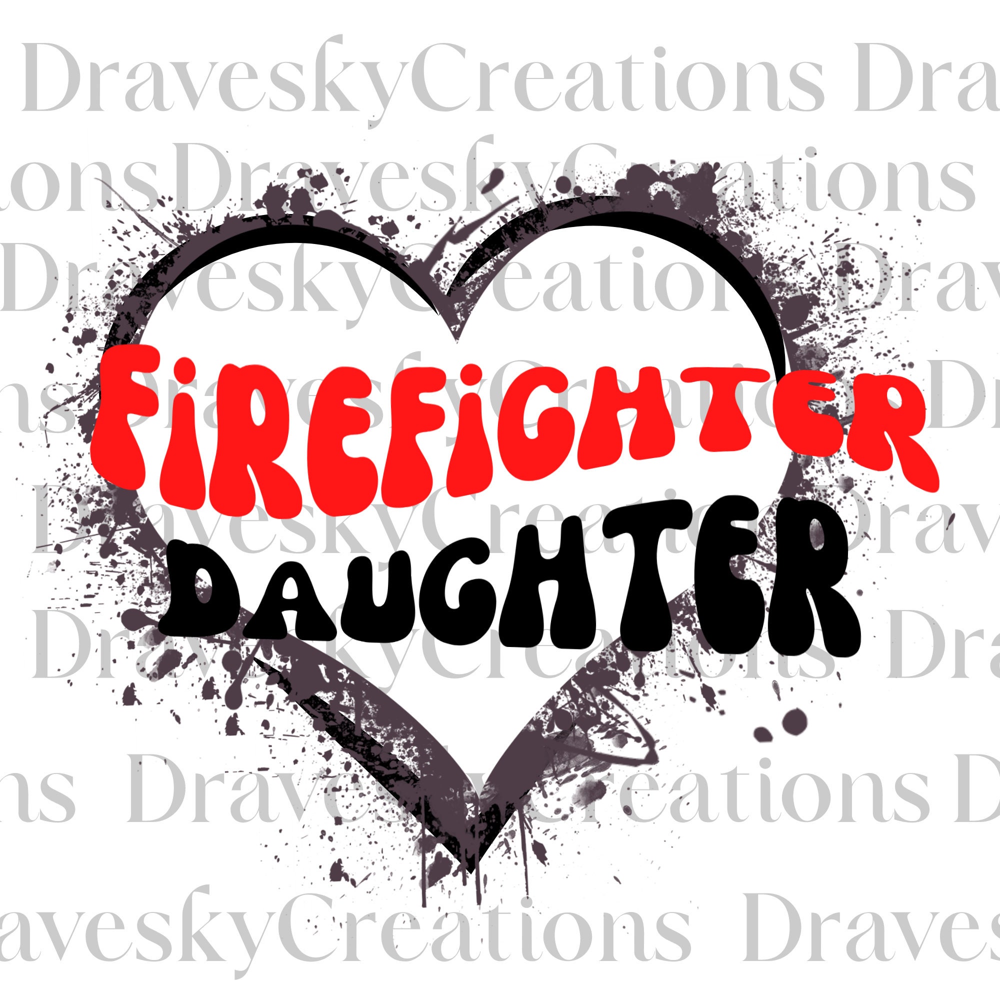 Firefighter Daughter Svg, Firefighter Daughter Png, Fireman Daughter ...