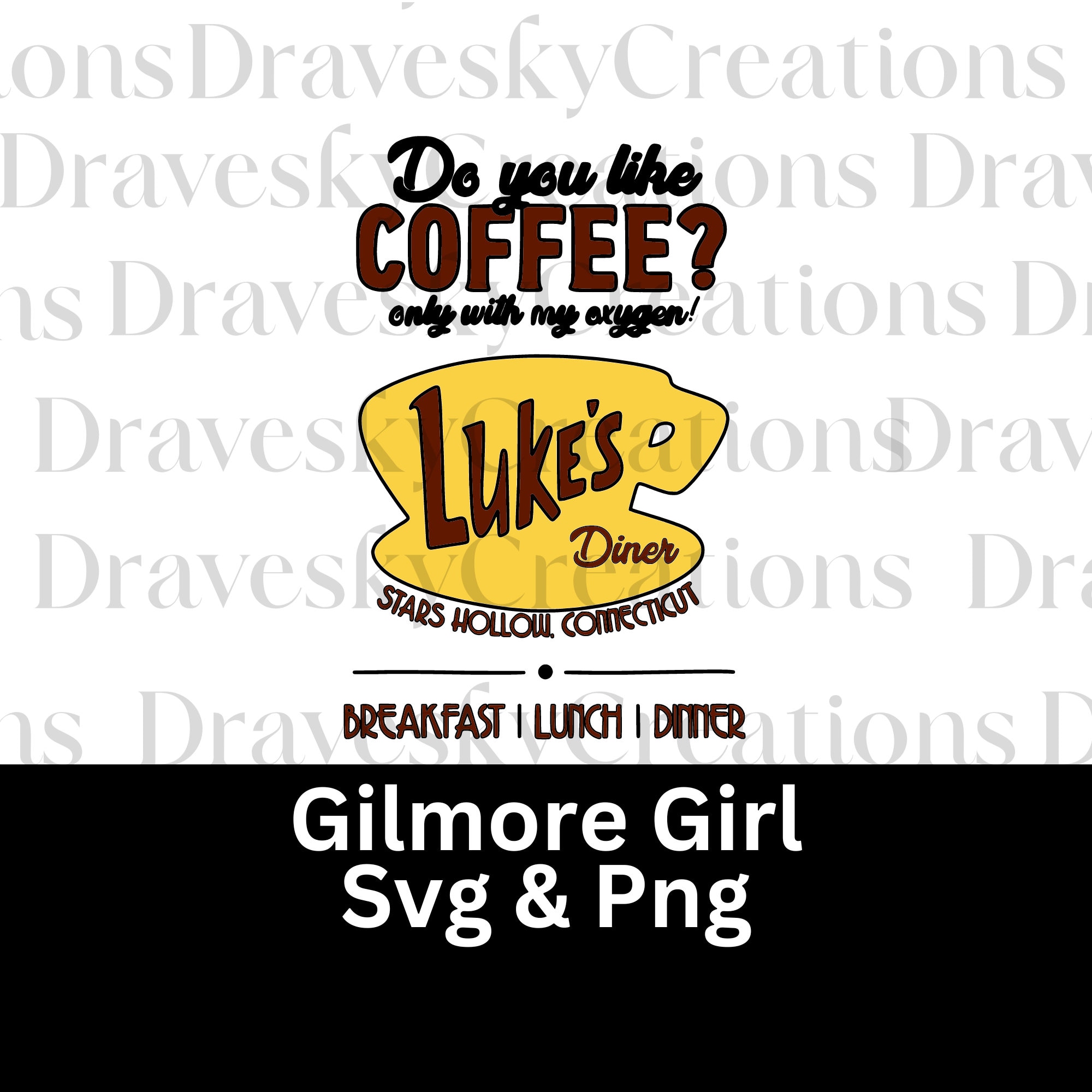 Gilmore Girl Svg Png Stars Hollow Svg Png Lukes Diner Svg Png Gilmore ...
