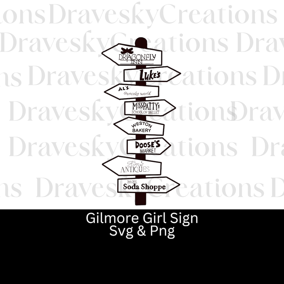 Gilmore Girl Direction Sign Svg Png Gilmore Girl Svg Png Stars Hollow ...