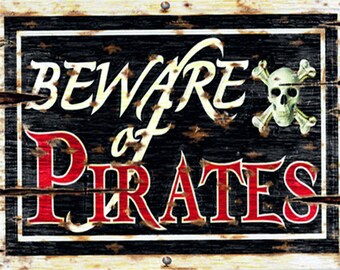 Beware of Pirates - Etsy