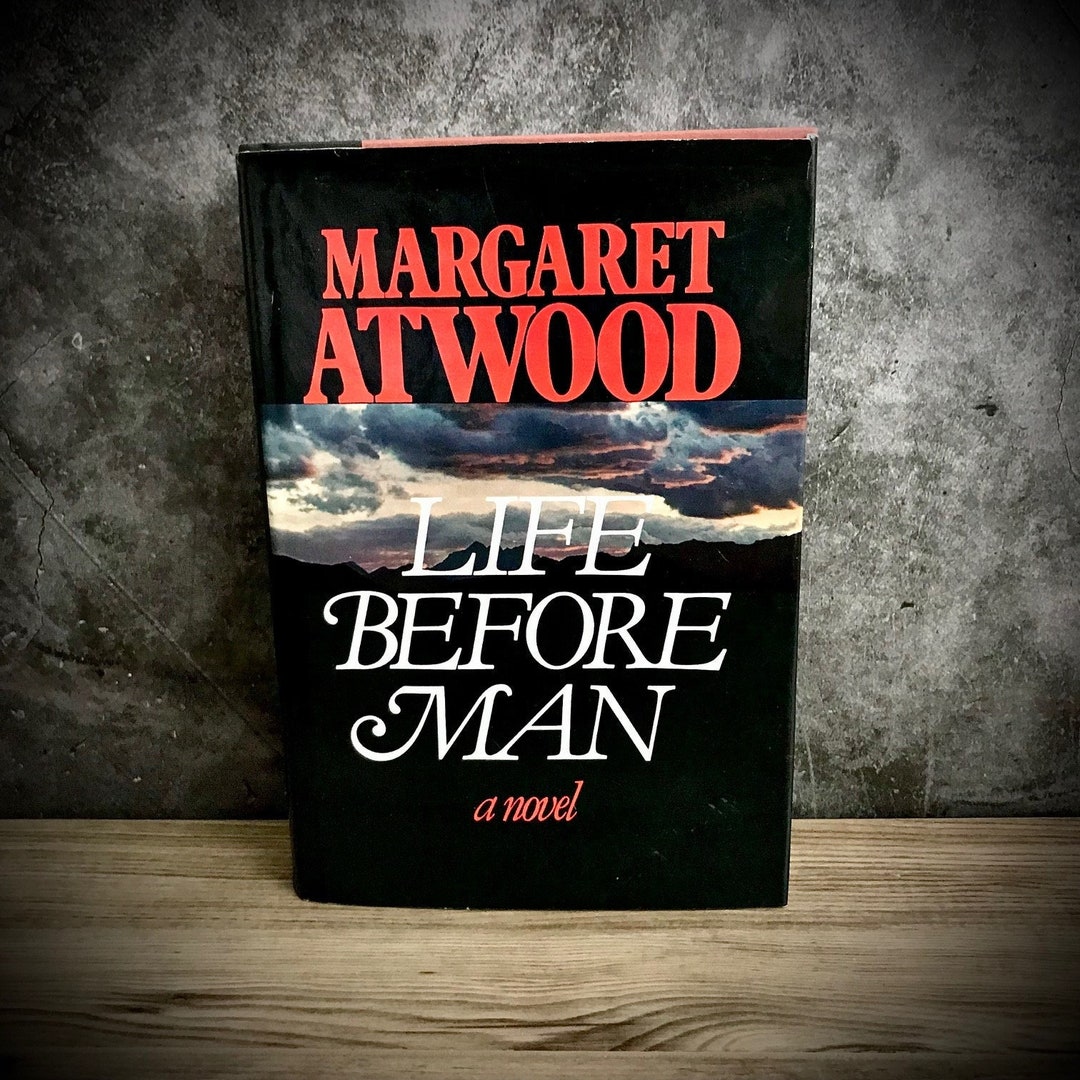 First Edition 1979 Life Before Man Margaret Atwood Hardcover Novel ...