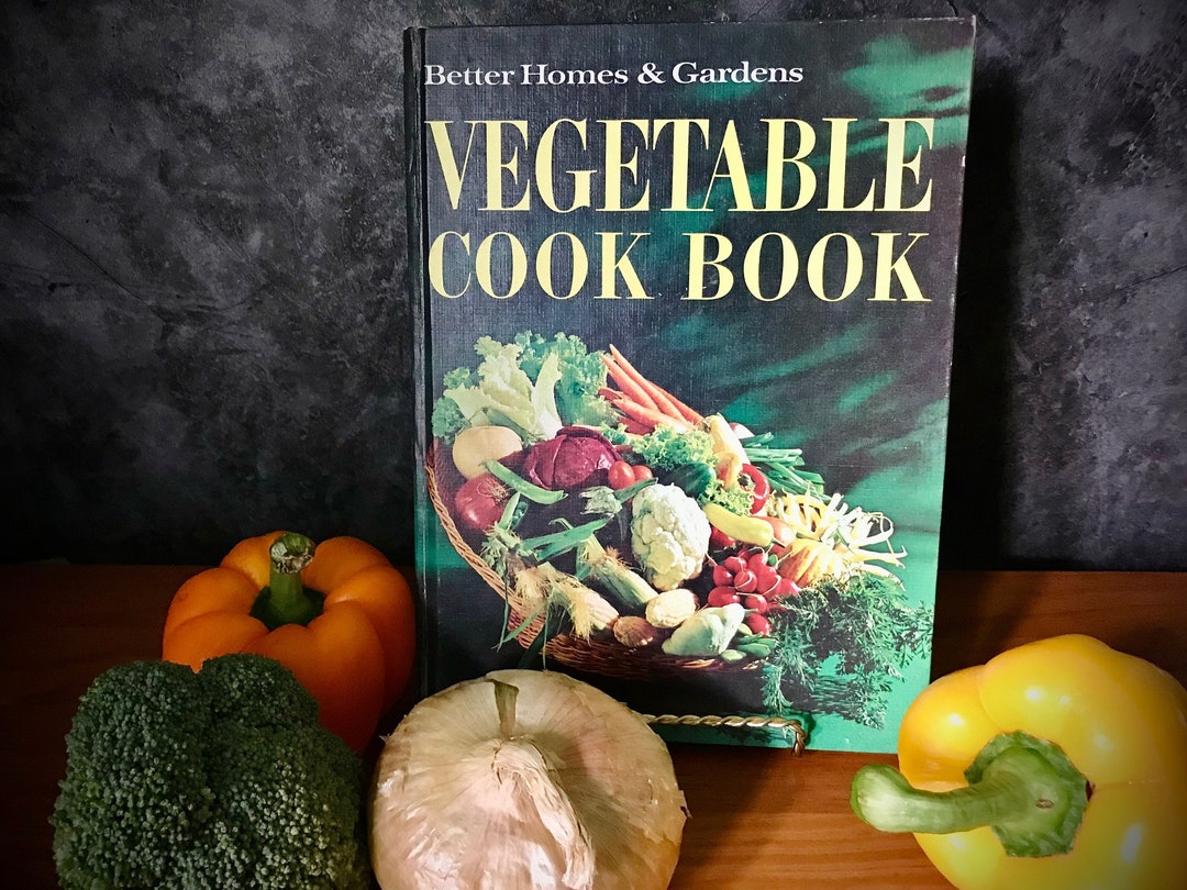 1967 Better Homes & Gardens Vegetable Cook Book Hardcover 1960s Vintage ...