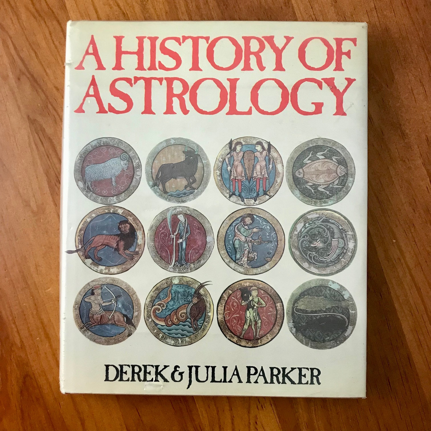 First Edition 1983 A History of Astrology Derek & Julia Parker ...